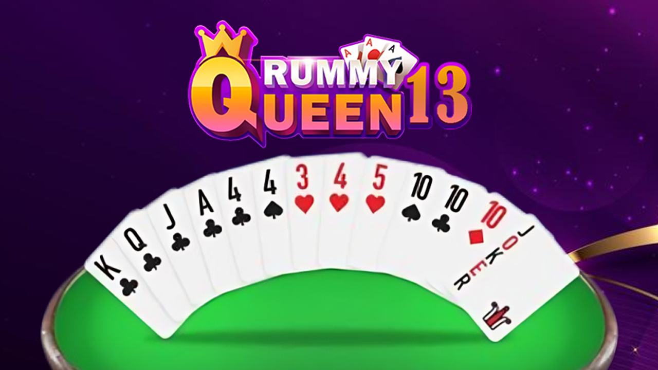 Rummy Queen 13 for Android Download - PGYER.COM